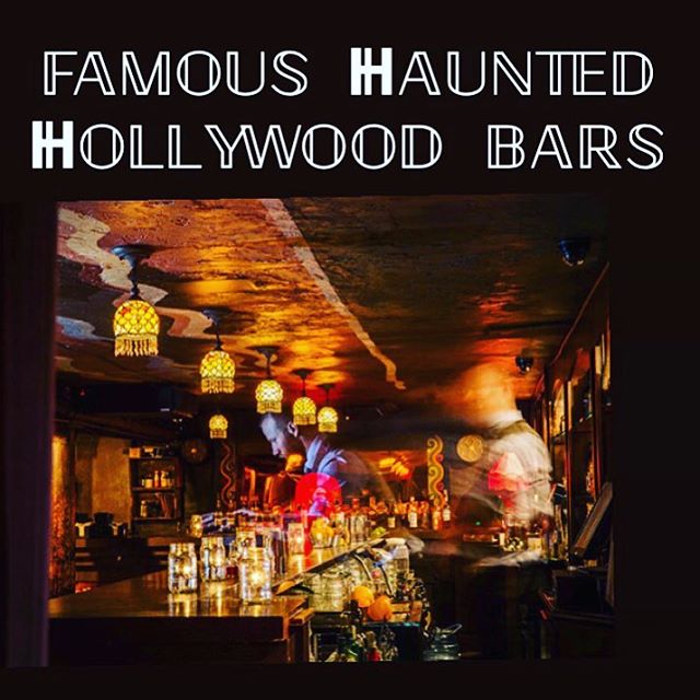 EP. 30 Famous Haunted Hollywood Bars – Hollyweird Paranormal